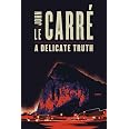 Amazon.com: A Delicate Truth: 9780670014897: John Le Carre: Books