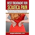 Best Treatment for Sciatica Pain: Relieve Sciatica Symptoms, Piriformis ...
