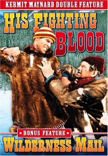 Amazon.com: Kermit Maynard Double Feature: His Fighting Blood ...