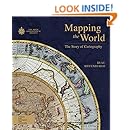 Amazon.com: Mapping the World: The Story of Cartography (9780233004396 ...