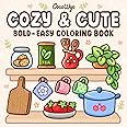 Amazon.com: Cozy & Cute: Coloring Book for Adults and Teens, Bold and ...