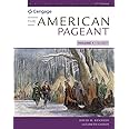 The American Pageant, Volume I: Kennedy, David, Cohen, Lizabeth ...