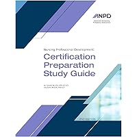 NPD Certification Prep Study Guide (2021): Kari Schmidt, MS, BSN, RN ...