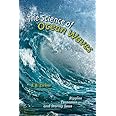 The Science of Ocean Waves: Ripples, Tsunamis, and Stormy Seas: Zirker ...
