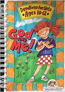 God and Me! Devotions for Girls Ages 10-12 KJV edition: Washington ...