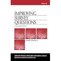 Improving Survey Questions: Design and Evaluation (Applied Social ...