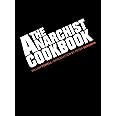 The Anarchist Cookbook: McHenry, Keith, Bufe, Chaz, Chris, Hedges ...