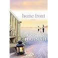 Home Front: A Novel: Hannah, Kristin: 9780312577209: Amazon.com: Books