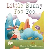 Little Bunny Foo Foo: Told And Sung By The Good Fairy: Johnson, Paul ...