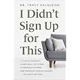 I Didn’t Sign Up for This: A Couples Therapist Shares Real-Life Stories ...