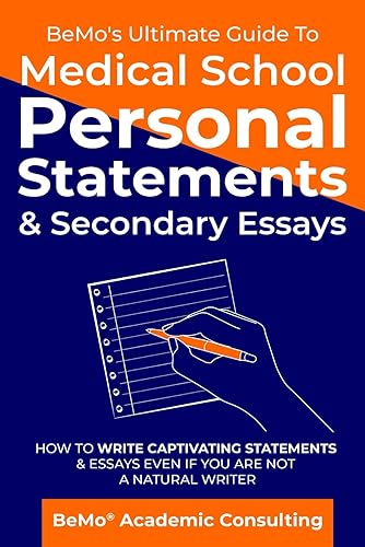 BeMo’s Ultimate Guide to Medical School Personal Statements & Secondary ...
