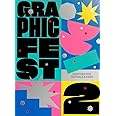Graphic Fest 2: Spot-on Identities for Festivals & Fairs: Viction ...