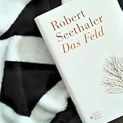 Das Feld: Amazon.de: Seethaler, Robert: Bücher