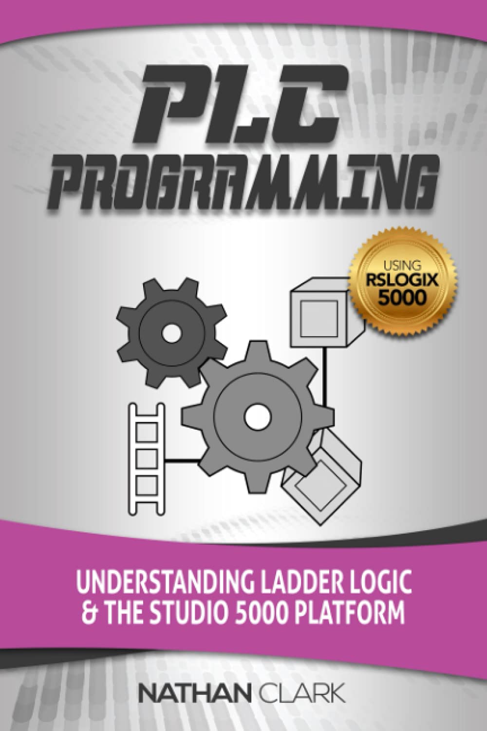 Mua PLC Programming Using RSLogix 5000: Understanding Ladder Logic and ...