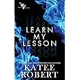 Learn My Lesson (Wicked Villains): Robert, Katee: 9781951329938: Amazon.com: Books