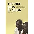 The Lost Boys of Sudan: An American Story of the Refugee Experience ...