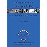 The FOA Reference Guide to Premises Cabling: Study Guide To FOA Certification: Hayes, Jim ...