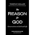 The Reason for God Discussion Guide: Conversations on Faith and Life ...