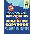 Cursive Handwriting & Bible Verse Copybook For Kids Ages 8 to 12: A FUN ...