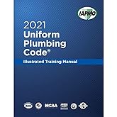 2021 Uniform Plumbing Code Illustrated Training Manual with Tabs: The ...