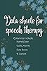 Data sheets for speech therapy: Speech Therapy Data Collection Methods ...