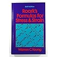 Amazon.com: Roark's Formulas for Stress and Strain: 9780070725416 ...
