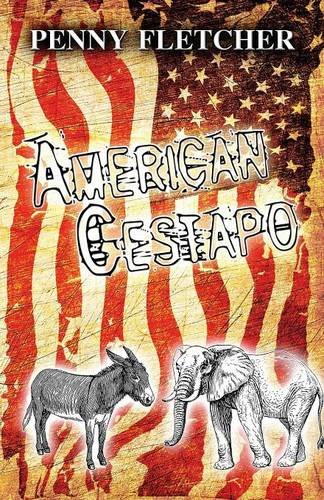 American Gestapo: Fletcher, Penny: 9781635087086: Amazon.com: Books