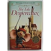 The Tale of Despereaux: Being the Story of a Mouse, a Princess, Some ...