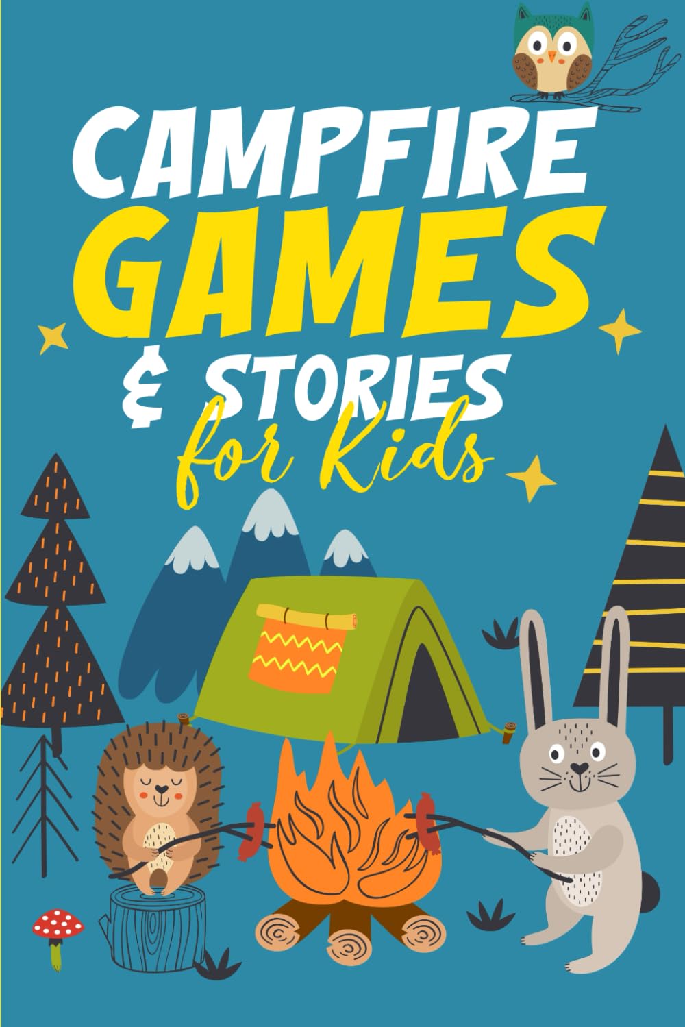 Campfire Games & Stories for Kids: Interactive camping trip activities ...