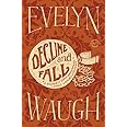 Decline and Fall: Waugh, Evelyn: 9780316216319: Amazon.com: Books
