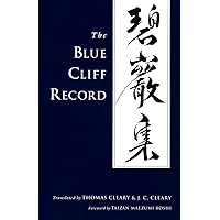 The Blue Cliff Record: Cleary, Thomas, Cleary, J. C.: 9781590302323 ...