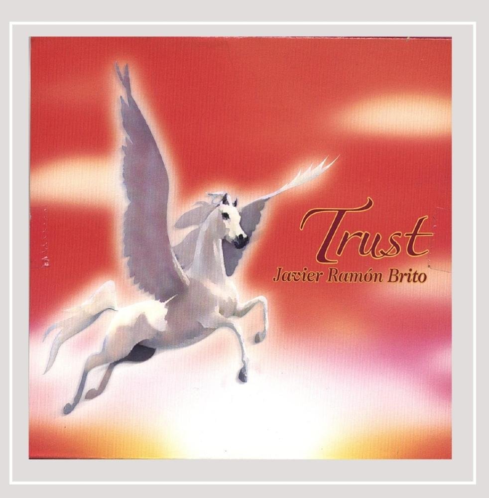 Javier Ramon Brito - Trust - Amazon.com Music