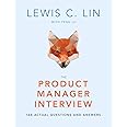 Amazon.com: The Product Manager Interview: 164 Actual Questions and ...