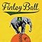 Finley Ball: How Two Baseball Outsiders Turned the Oakland A's into a ...