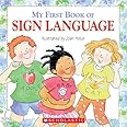 My First Book of Sign Language: Holub, Joan, Holub, Joan