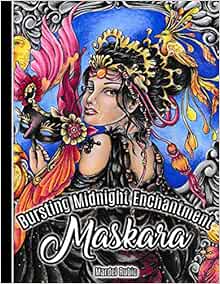 Maskara : Bursting Midnight Enchantment - Artist Edition Adult Coloring ...
