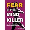 Fear is the Mind Killer: How to Build a Training Culture that Fosters ...