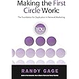 Making the First Circle Work: Randy Gage: 9780967316451: Amazon.com: Books