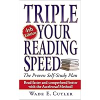 Amazon.com: Triple Your Reading Speed: 4th Edition: 9780743475761: Cutler, Wade E.: Books