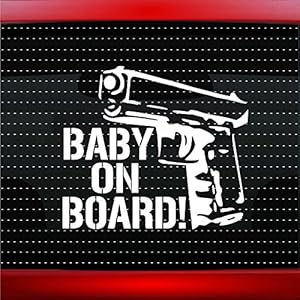 Amazon.com: Baby On Board # 4 Gun Car Sticker Truck Window Vinyl Decal ...