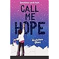 Call Me Hope: Olson, Gretchen: 9780274990764: Amazon.com: Books