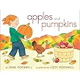 Apples and Pumpkins: Rockwell, Anne, Rockwell, Lizzy: 9781442476561 ...