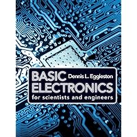 Basic Electronics for Scientists and Engineers: Eggleston, Dennis L.: 9780521154307: Amazon.com ...