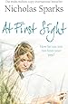 At First Sight: Amazon.co.uk: Nicholas Sparks: 9780751541137: Books