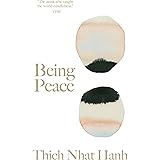 Amazon.com: Being Peace: 9781888375404: Nhat Hanh, Thich, Kornfield ...