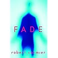Fade by Cormier, Robert