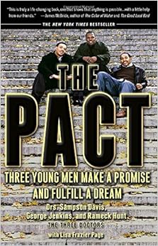 The Pact: Three Young Men Make a Promise and Fulfill a Dream: Sampson ...