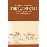 Voices of the Plains Cree (Canadian Plains Studies(CPS)): AHENAKEW ...