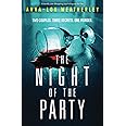 The Night of the Party: A totally jaw-dropping psychological thriller ...