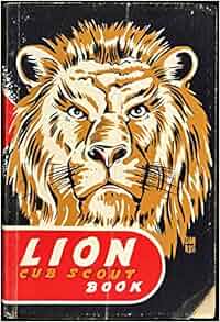 Lion Cub Scout Book: Boy Scouts of america: Amazon.com: Books